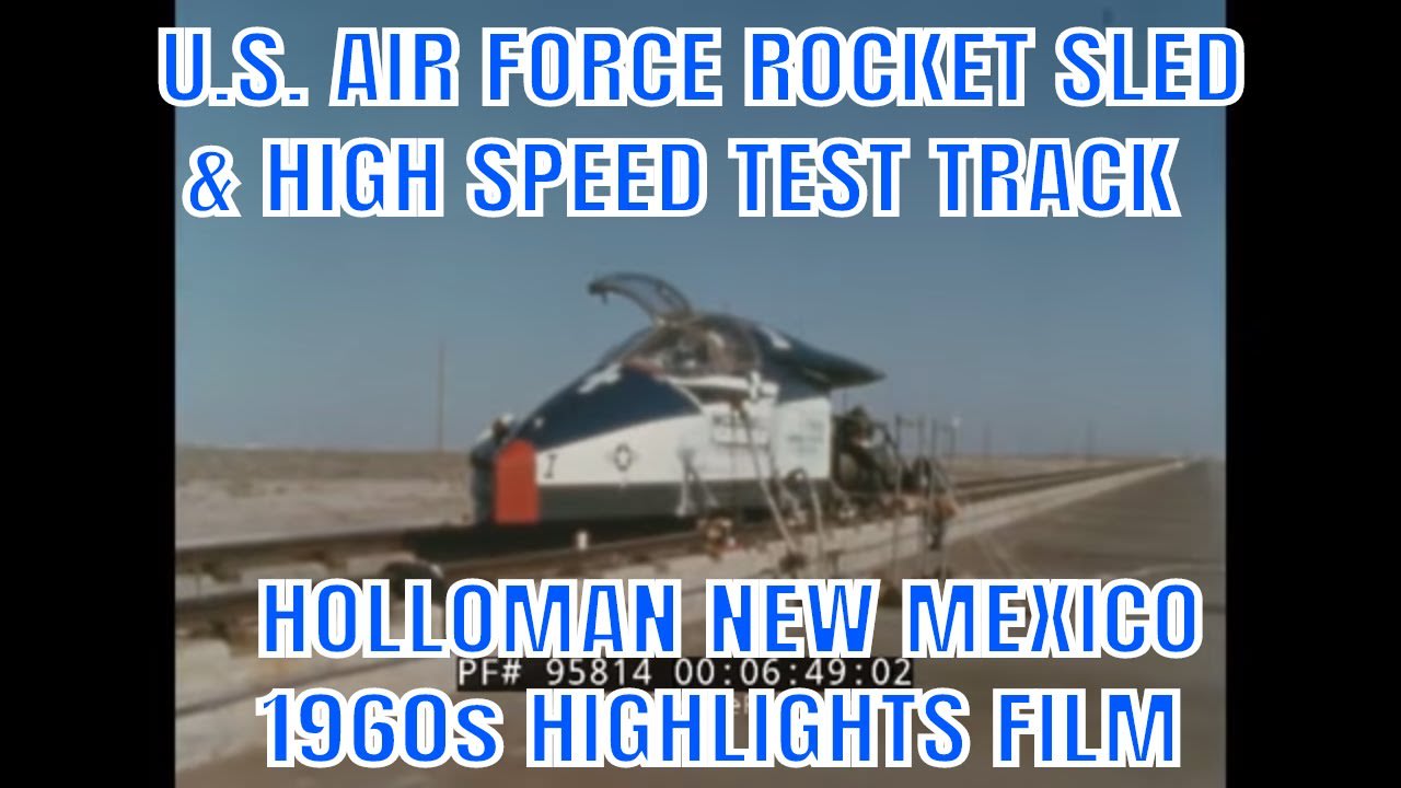 U.S. AIR FORCE ROCKET SLED & HIGH SPEED TEST TRACK HOLLOMAN NEW MEXICO ...