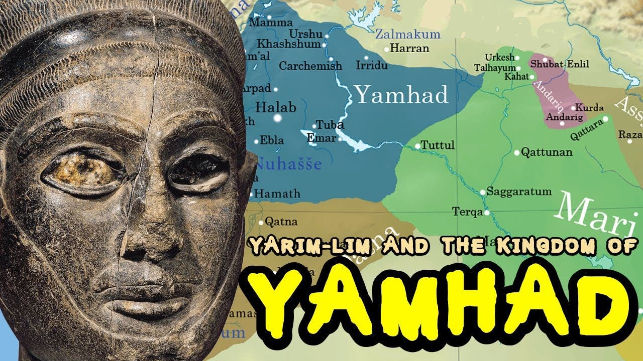 Yarim-Lim and the Amorite Kingdom of Yamhad