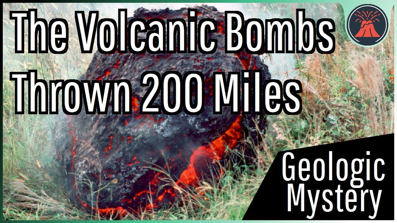 The Volcanic Bombs Thrown 280 Miles by an Eruption; Papua New Guinea's ...