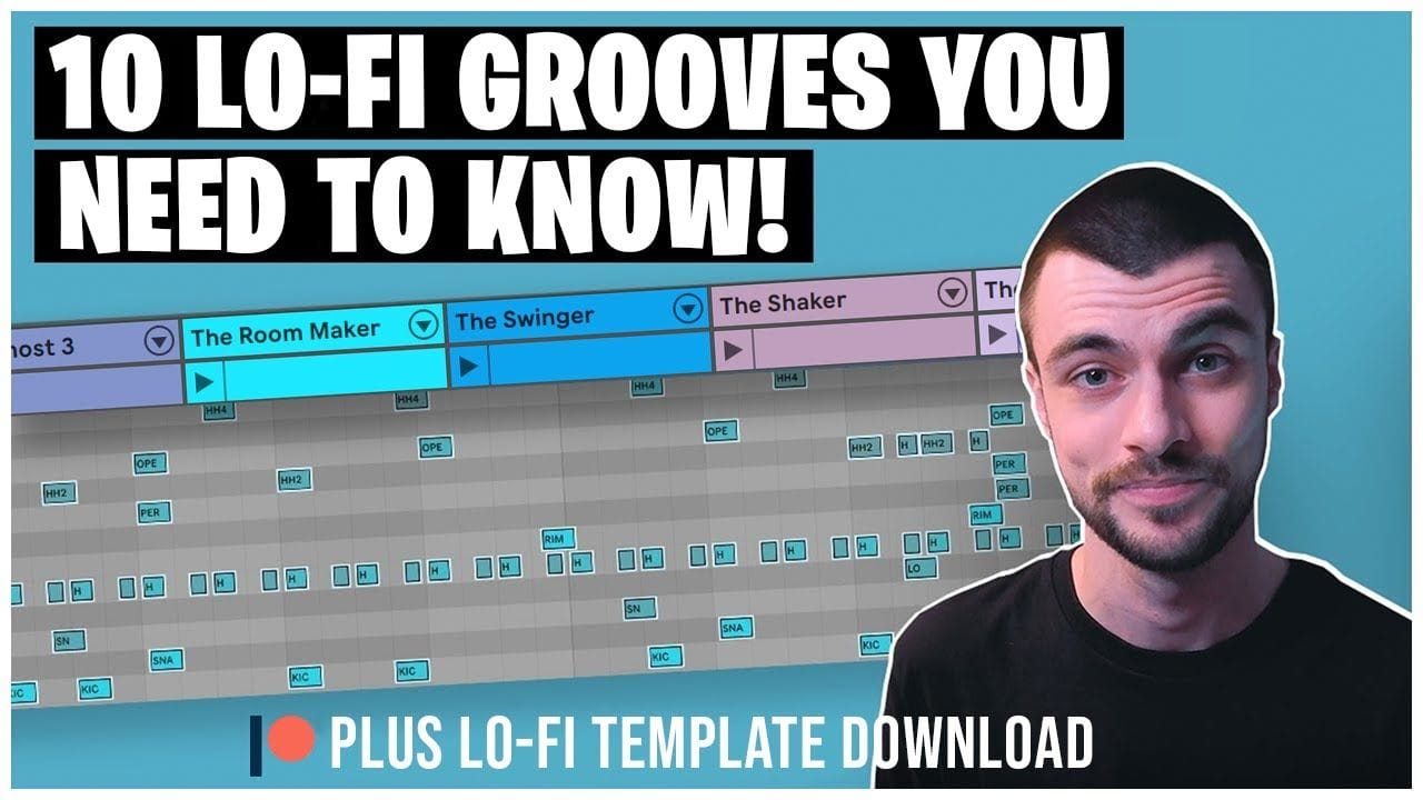 TEN Must Know Lo-Fi Grooves & How to Make Them [+ Template DL]