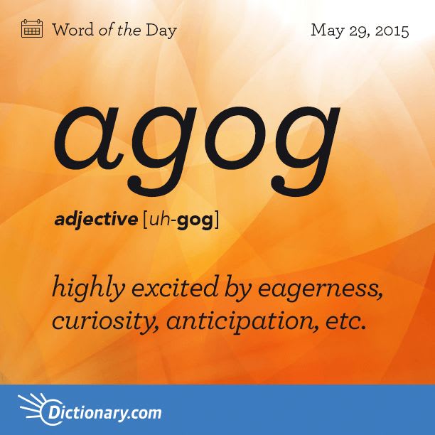 Definition of agog | Dictionary.com