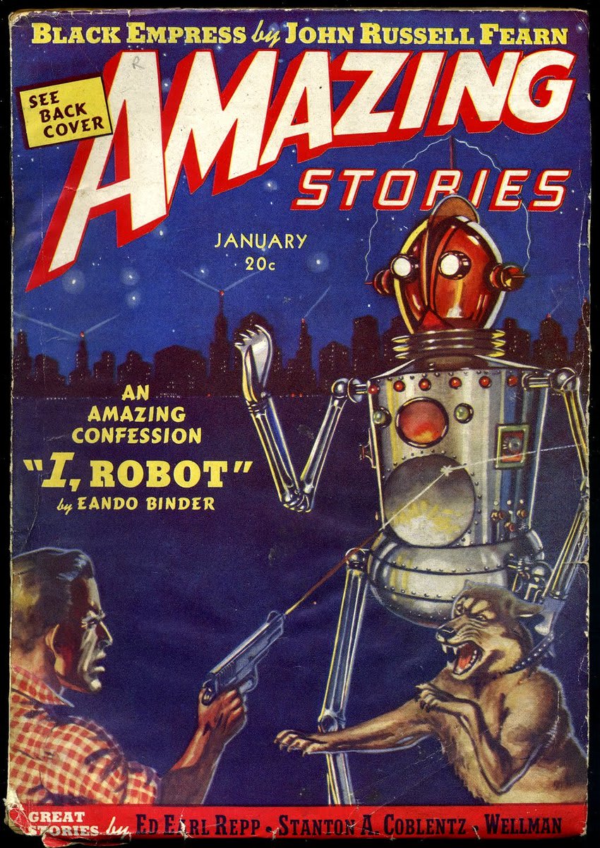 BTD - Sci Fi scribe Otto Binder - I, ROBOT (as Eando Binder) - Amazing ...