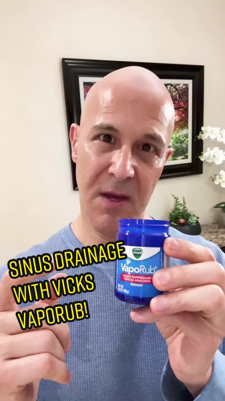 Sinus Drainage with Vicks VapoRub!