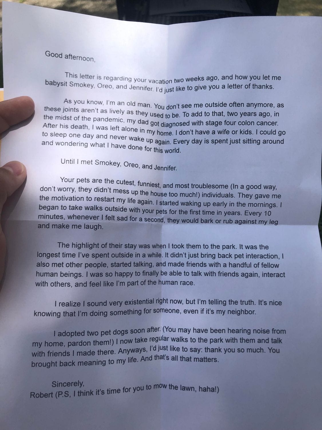 I went on a vacation 2 weeks ago, and let my neighbor babysit my pets ...