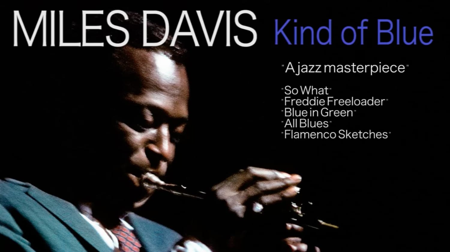 Miles Davis ~ "Kind of Blue" **** A jazz Masterpiece
