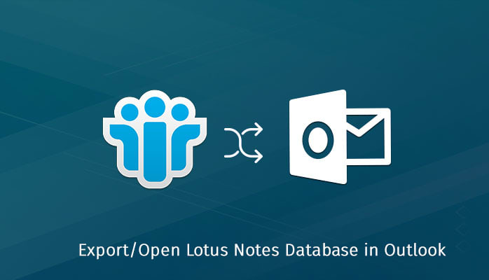 Export/Open Lotus Notes Database in Outlook 2007/2010/2013/2016 on ...