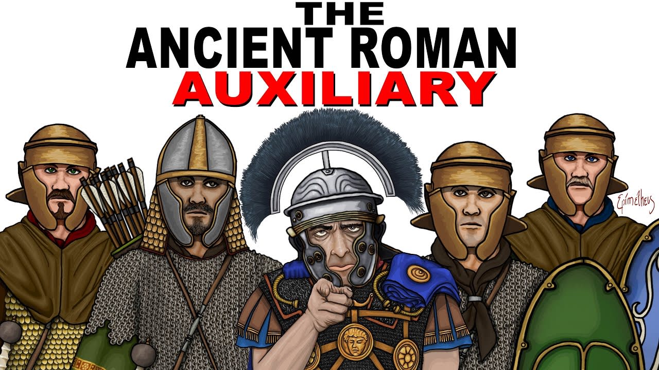 Why was the Roman Auxilia so effective? (Roman Auxiliary Infantry)