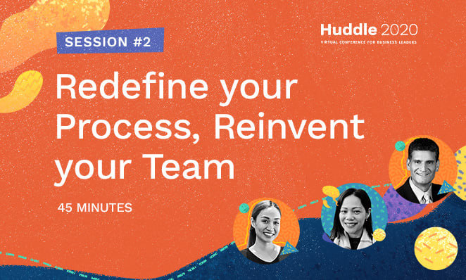 Redefine your Process, Reinvent your Team