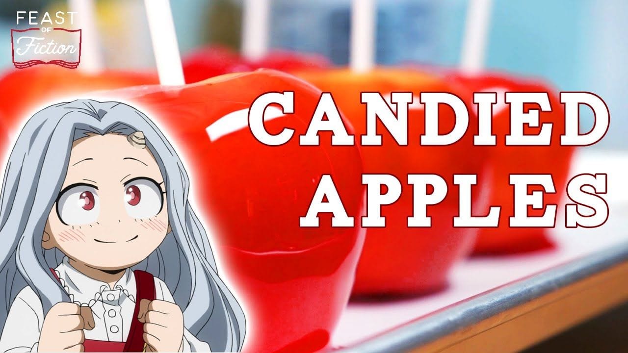 How to Make Candied Apples from My Hero Academia | Feast of Fiction ...