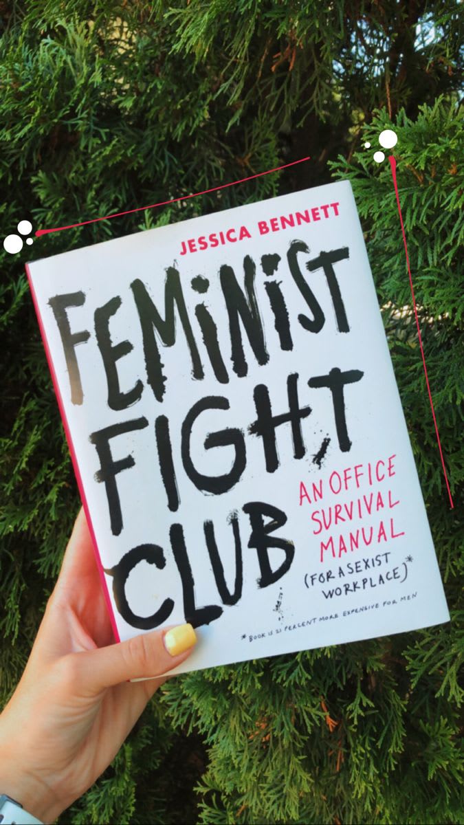 feminist fight club by: jessica bennett