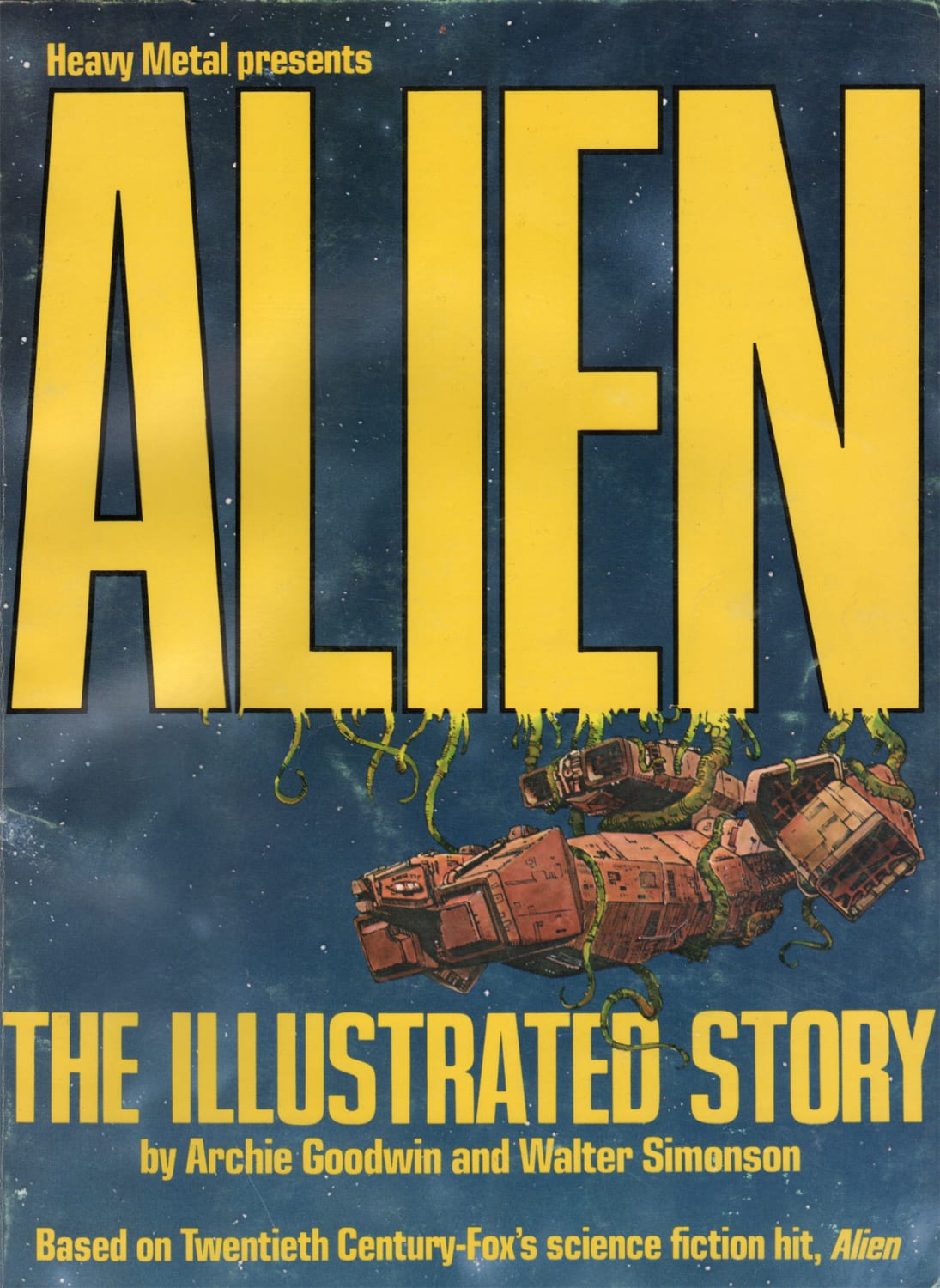 Alien. The illustrated story. Heavy Metal, 1979. Based on the original ...