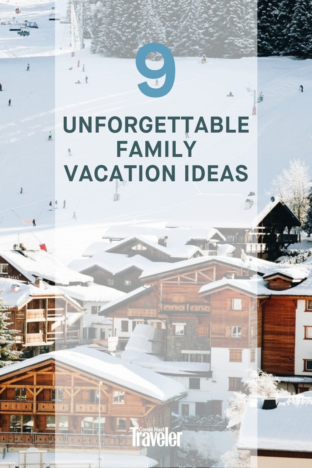 9 Unforgettable Family Vacation Ideas