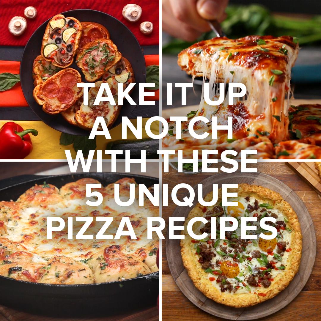 Take It Up A Notch With These 5 Unique Pizza Recipes