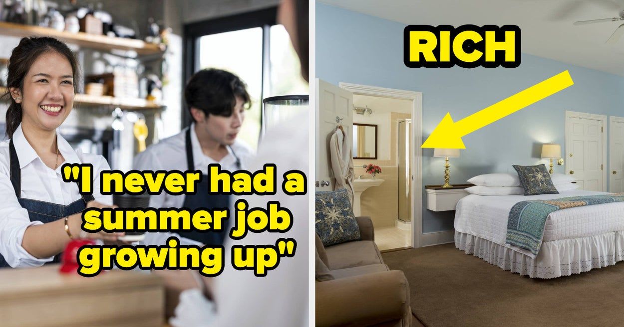 People Who Had Rich Parents Growing Up Are Sharing Things They Thought ...