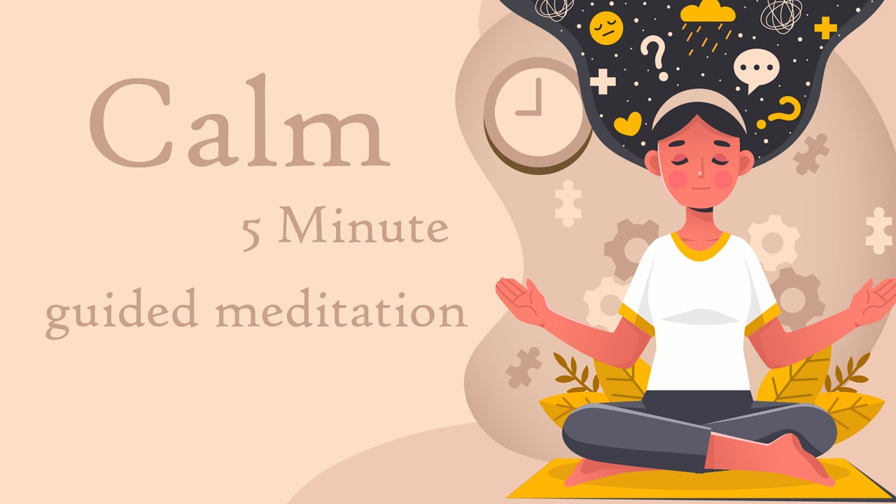 5 Minute Mindful Meditation to be more Calm