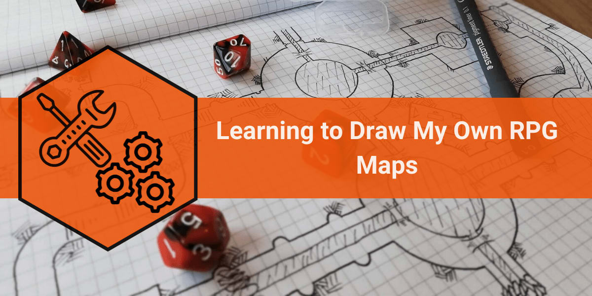 Learning to Draw My Own RPG Maps